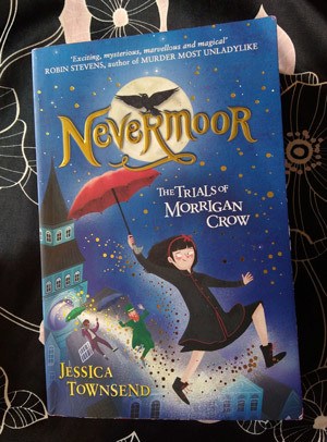 Nevermoor: The Trials of Morrigan Crow by Jessica Townsend - a great ...